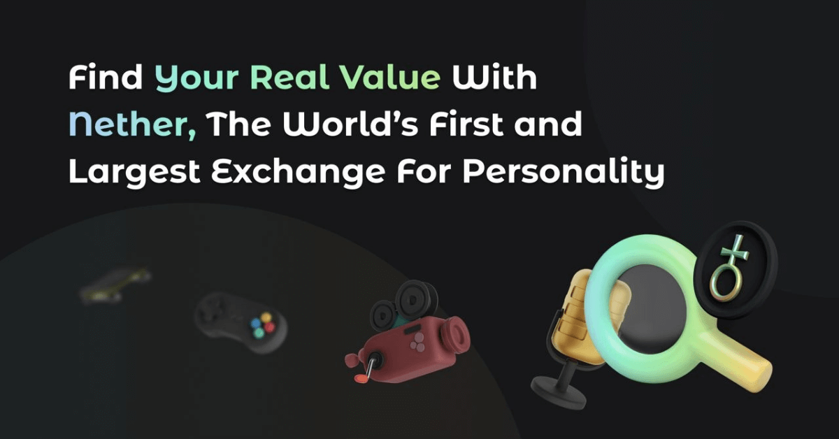 Nether is offering Masses with the World’s First Personality Based NFT ...